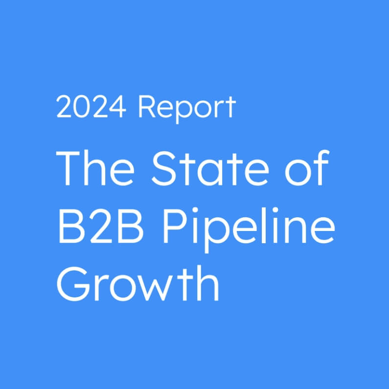 The state of B2B pipeline growth | Pipeline360