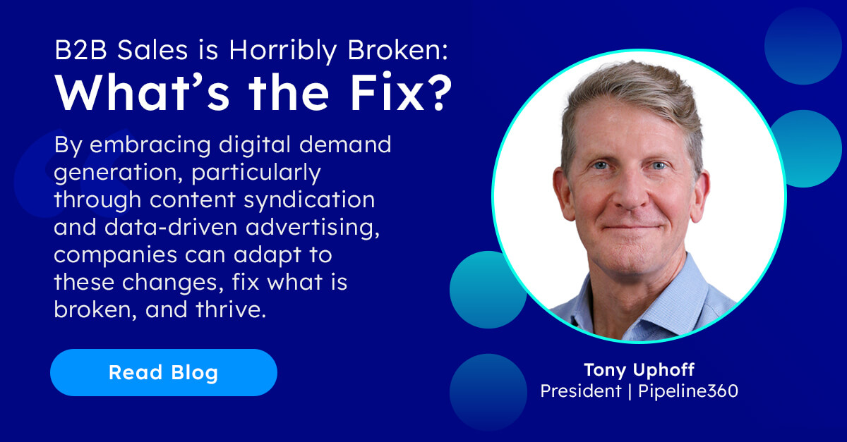 How to Fix the Broken B2B Sales Process | Pipeline360