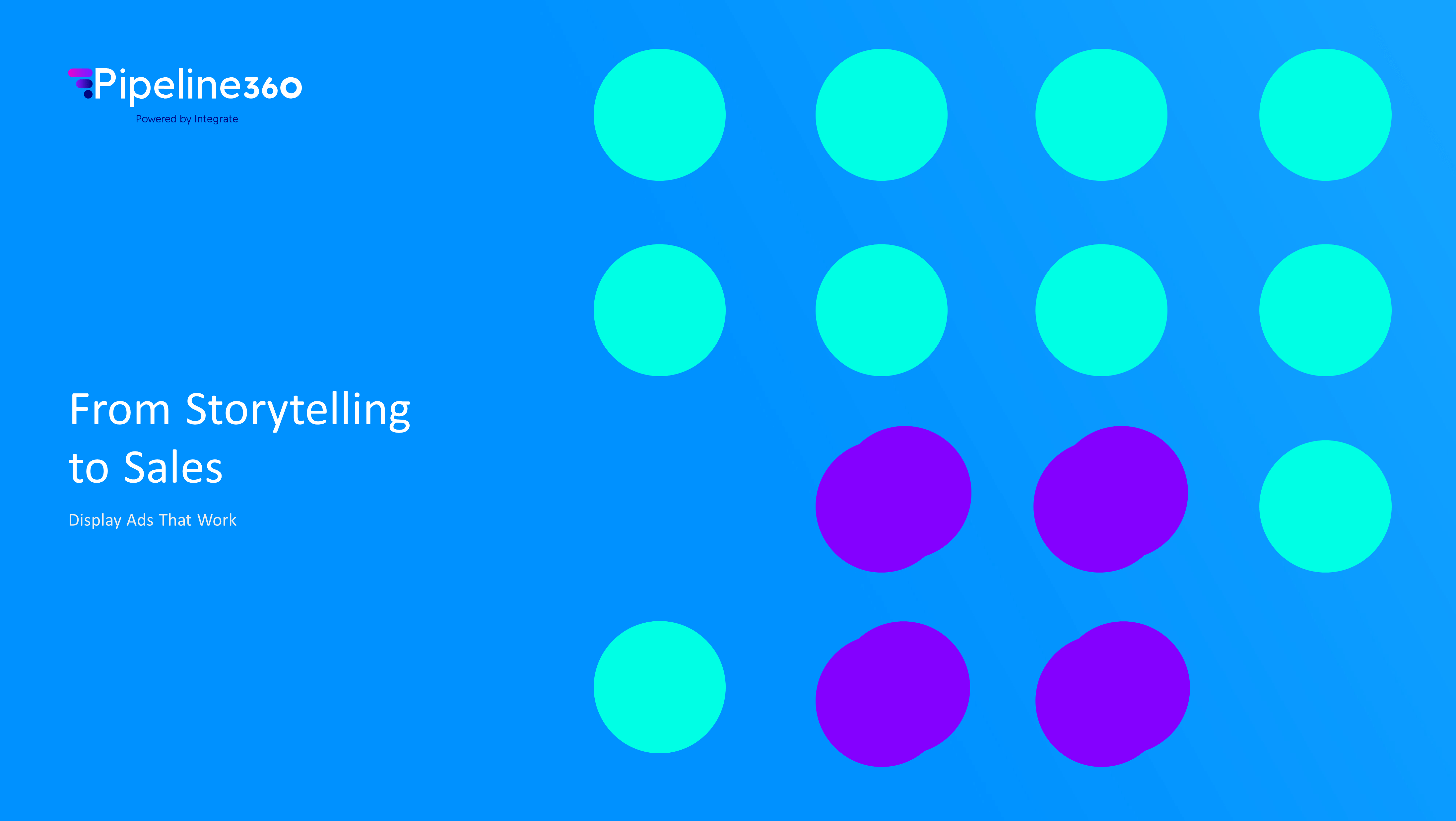 Display ads that work | Pipeline360